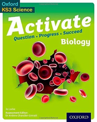 Activate: 11-14 (Key Stage 3): Biology Student Book (Oxford Ks3 Science ...