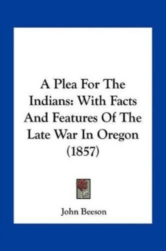 John Beeson A Plea For The Indians (Tascabile) 9781163934937 | eBay