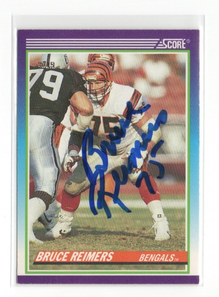 BRUCE REIMERS CINCINNATI BENGALS 1990 SCORE IP/TTM AUTOGRAPH AUTO | eBay