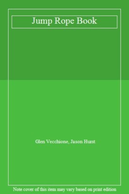 The Jump Rope Book By Glen Vecchione. 9780806906829 9780806906829| eBay