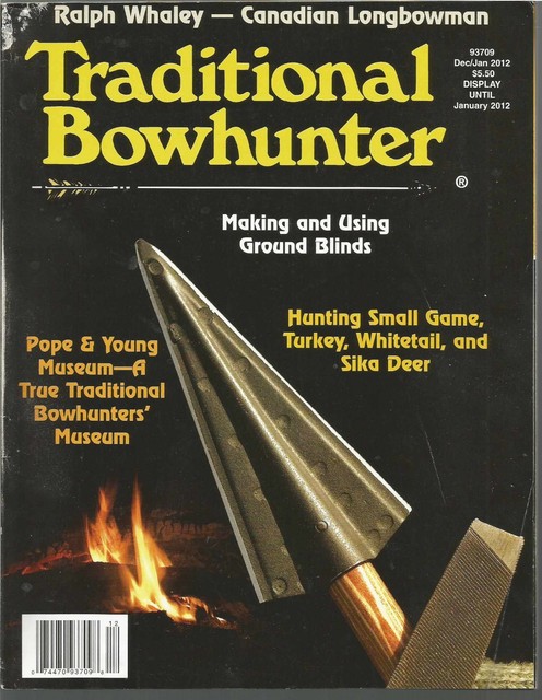 Traditional Bowhunter Magazine Archery Hunting Dan Quillian Issues 2008 ...