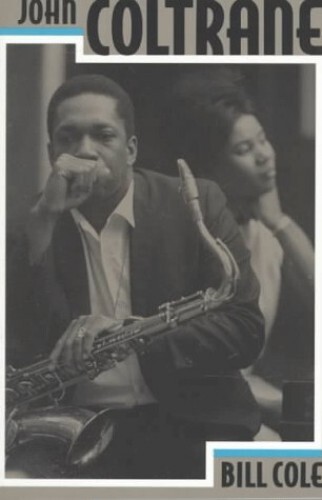 John Coltrane by Cole, Bill Paperback / softback Book The Fast Free ...