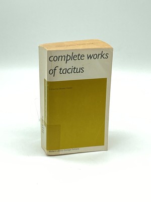 Complete Works of Tacitus * the Annals * the History * the Life of ...