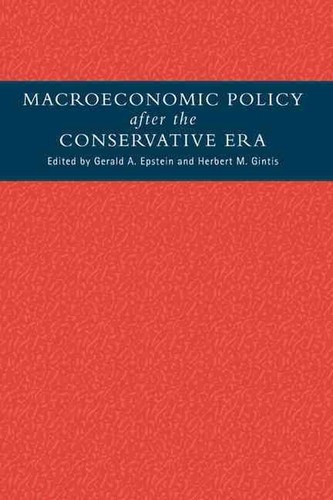 Macroeconomic Policy after the Conservative Era: Studies in Investment ...