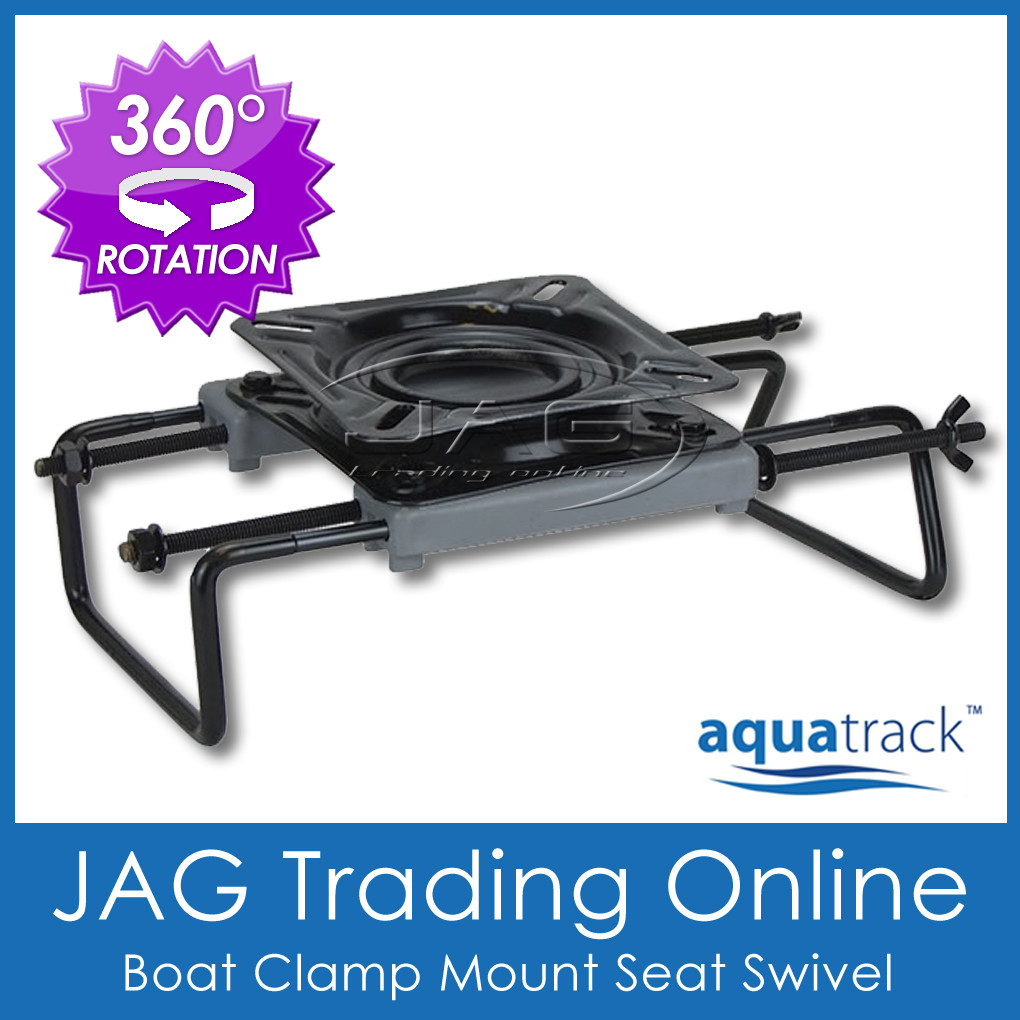 AQUATRACK BOAT SEAT SWIVEL CLAMP-ON ADJUSTABLE MOUNT BASE for Tinnie ...