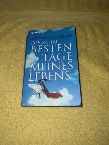 Adena Halpern - Die zehn besten Tage meines Lebens 9783453405639 | eBay.de