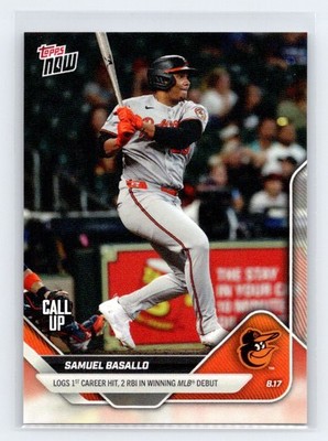Samuel Basallo 2025 Topps Now #566 1st Career Hit in MLB Debut! Call Up ...