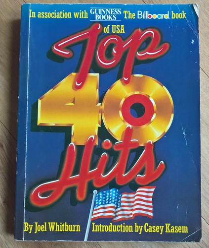 The Billboard Book of USA Top 40 Hits - Joel Whitburn - 1985 - US First ...