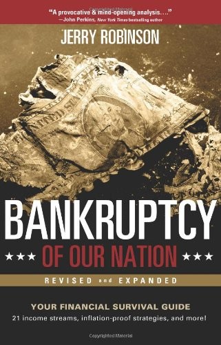 BANKRUPTCY OF OUR NATION (REVISED AND EXPANDED) By Jerry Robinson Mint ...