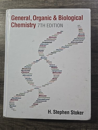 General, Organic, and Biological Chemistry by H. Stephen Stoker | eBay