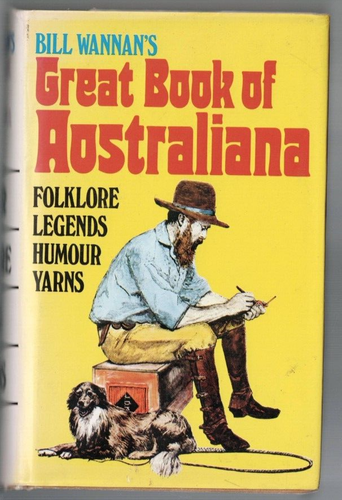 AUSTRALIANA ,BILL WANNAN'S GREAT BOOK OF AUSTRALIANA , HC/DJ | eBay