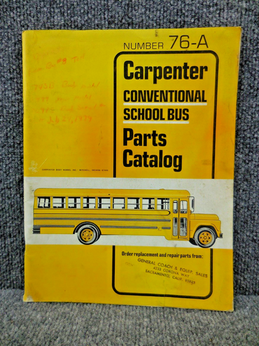 OEM Factory Carpenter 76-A Conventional School Bus Parts Catalog Manual ...
