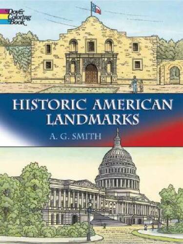 Historic American Landmarks (Dover History Coloring Book) - ACCEPTABLE ...