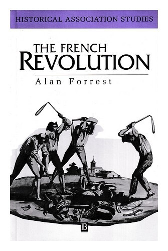 FORREST, ALAN The French Revolution / Alan Forrest 1999 Paperback ...