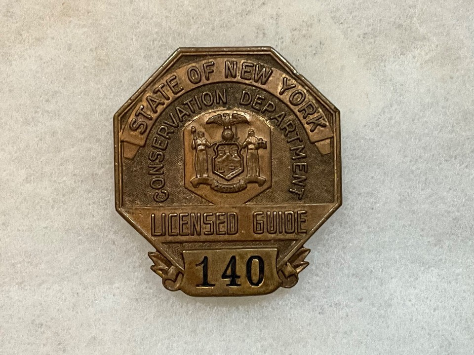 N. Y. S. Conservation Dept. vintage "License Guide" Badge number 140 ...