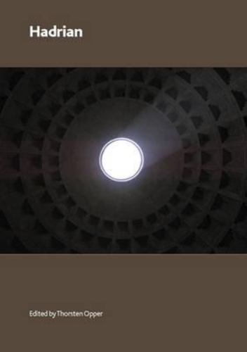 British Museum Research Publications: Hadrian : Machtmensch und Mäzen ...