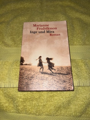 Inge und Mira: Roman Fredriksson, Marianne: | eBay.de