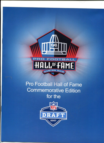 2007 NFL Draft - VIP - Pro Football Hall of Fame Commemorative Edition ...