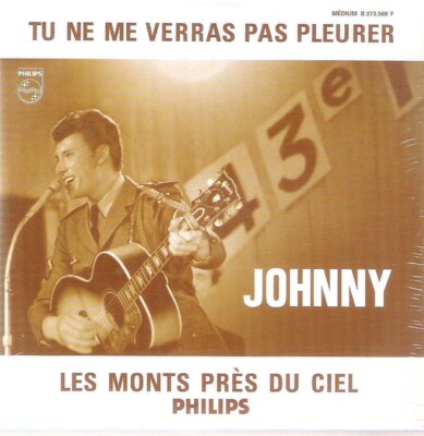 JOHNNY HALLYDAY - TU NE ME VERRAS PAS PLEURER - CD 2 TITRES NEUF | eBay