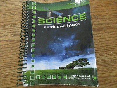 ABeka Science-Earth and Space Teacher Edition | eBay