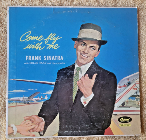 Frank Sinatra " Come Fly With Me" Capitol Records W-920. MONO LP EX+/NM ...