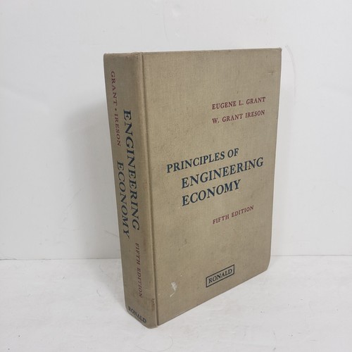 Principles of Engineering Economy Eugene L. Grant & W. Grant Ireson 1970 HC Book | eBay