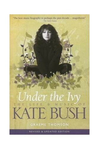 Kate Bush: Under the Ivy by Graeme Thomson Book The Fast Free Shipping ...