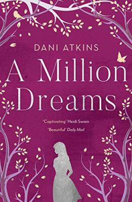 A Million Dreams by Dani Atkins Book The Fast Free Shipping | eBay