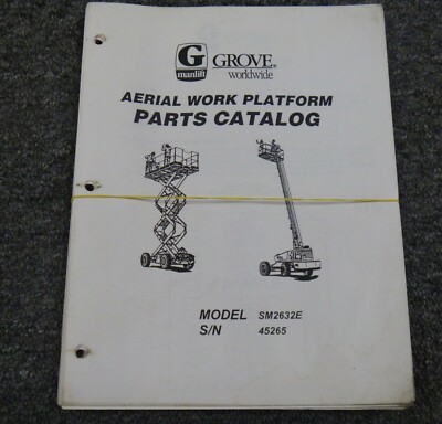 Grove SM2632E SM2232E Scissor Lift Aerial Work Platform Parts Catalog ...