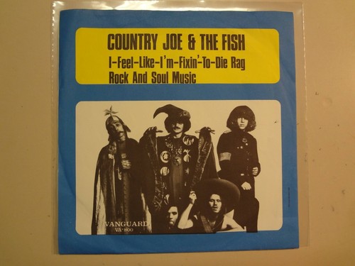 COUNTRY JOE & FISH: Fish Cheer & I-Feel-Like-I’m-Fixin’-To-Die Rag ...