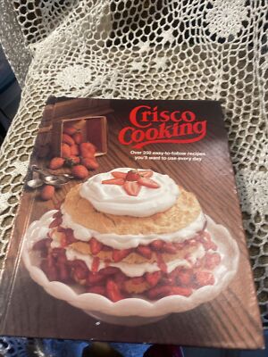 Vintage Crisco Cooking over 350 easy-to-follow Delicious Recipes ...