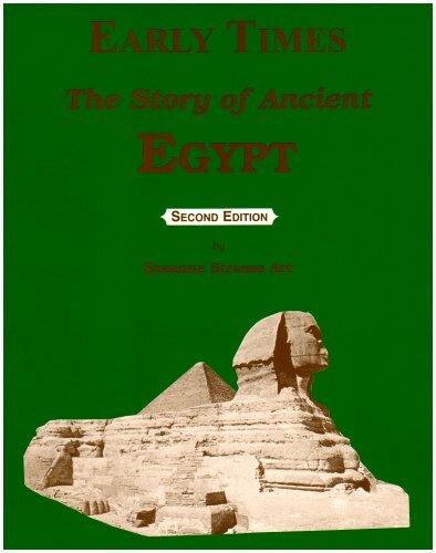 EARLY TIMES: THE STORY OF ANCIENT EGYPT By Suzanne Strauss Art **BRAND ...