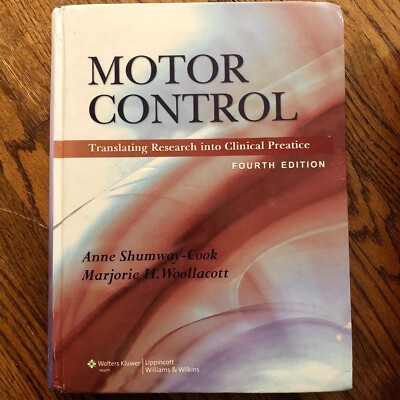 Motor Control: Translating Research into Clinical Practice by Shumway ...