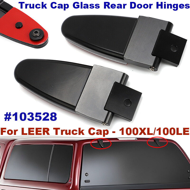 For Truck Cap LEER 100XL 100LE All Glass Rear Door Hinges Kit 103528 ...