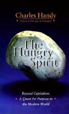 The Hungry Spirit - Hardcover By Handy, Charles - GOOD 9780767901871| eBay