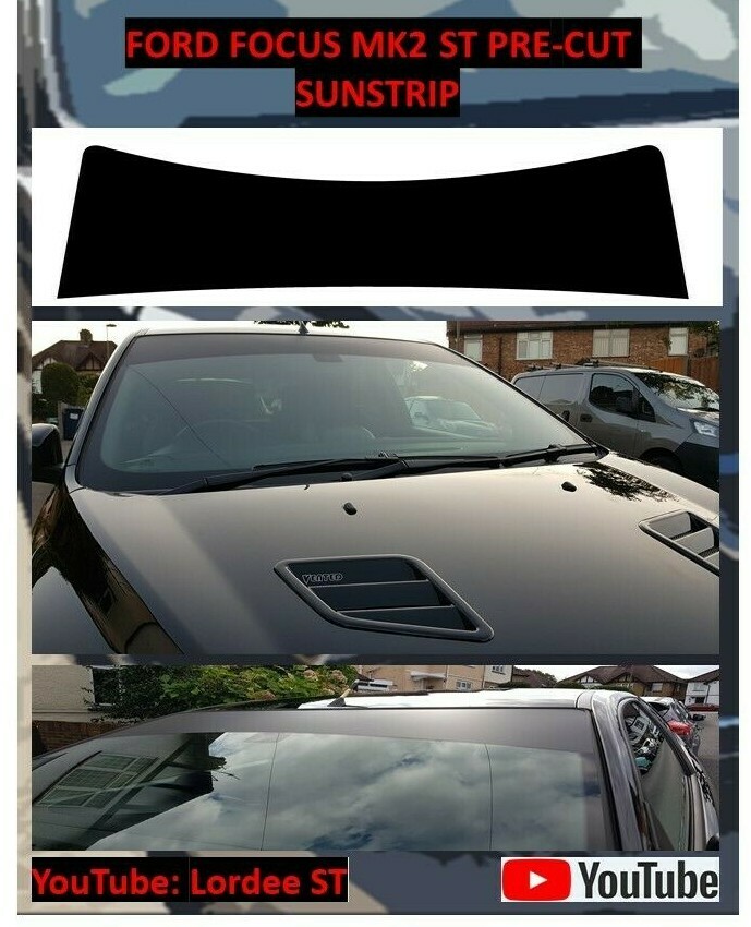 FORD FOCUS MK2 ST SUNSTRIP ONLY PRE-CUT ANY COLOUR 10 YEAR HEXIS SUPTAC ...