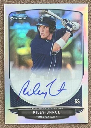 Riley Unroe 2013 Bowman Chrome Refractor Autograph #BCA-RU Rookie Tampa ...