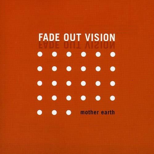 Fade Out Vision Mother Earth (CD) (UK IMPORT) | eBay