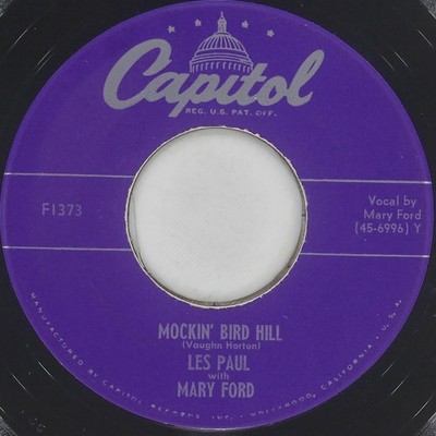 LES PAUL MARY FORD Mockin' Bird Hill / Chicken Reel CAPITOL F1373 VG 45 ...