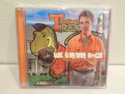 We Wanna Rock by Thaddeus Rex CD Non Fiction & Nonsense From The ...
