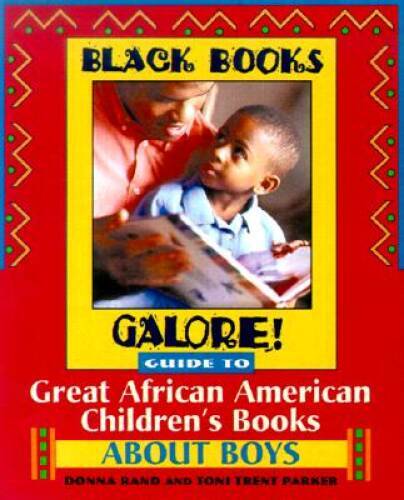 Black Books Galore Guide to Great African American Childrens Books abo ...