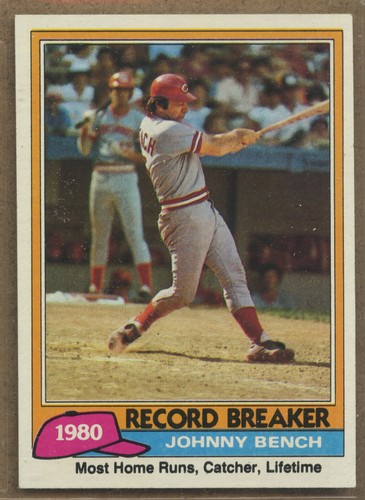 1981 Topps #201 Record Breaker Johnny Bench Cincinnati Reds Hall-of ...