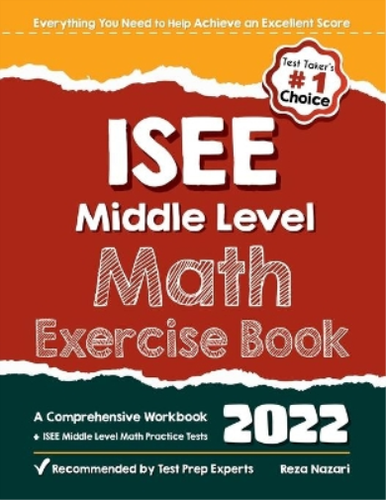 Reza Nazari ISEE Middle Level Math Exercise Book (Poche) 9781637192191 ...