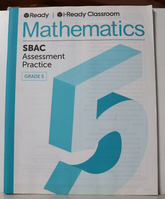 Ready i-Ready Classroom Mathematics SBAC Assessment Practice Grade 5 ...
