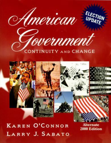 American Government: Continuity and Change, 2000 Alternate Election ...