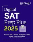 Digital SAT Prep Plus 2025: Prep Book, 1 Full Length Practice Test, 700 ...
