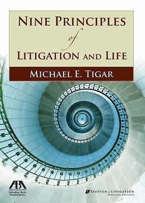 Nine Principles of Litigation and Life 9781604424003| eBay