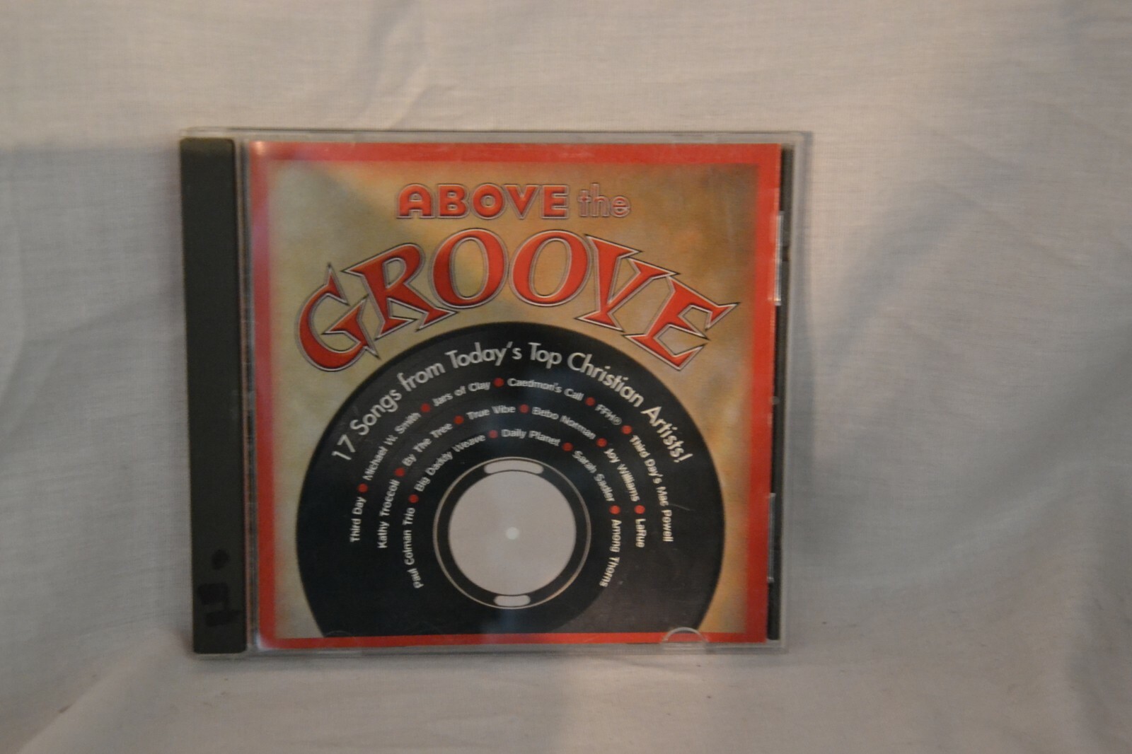 ABOVE THE GROOVE, 17 SONGS FROM TODAY'S CHRISTIAN ARTISTS - CD ...