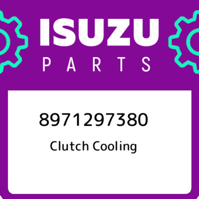 8971297380 Isuzu Clutch cooling 8971297380, New Genuine OEM Part | eBay