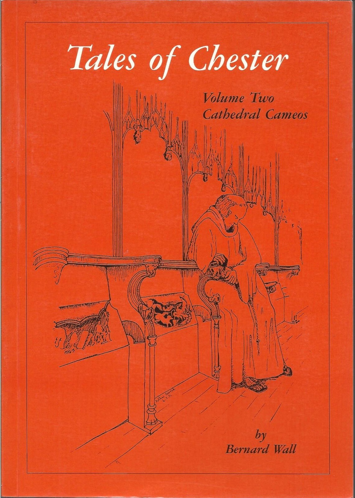 Tales of Chester by Bernard Wall Volume Two Cathedral Cameos Paperback ...
